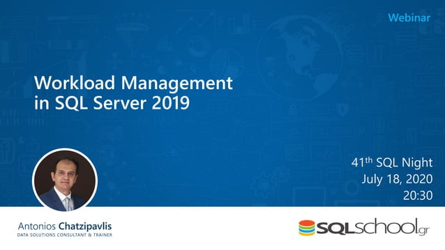 Workload Management in SQL Server 2019 | PPT