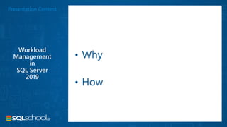 Workload Management in SQL Server 2019 | PPT