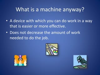 Work Machines | PPT
