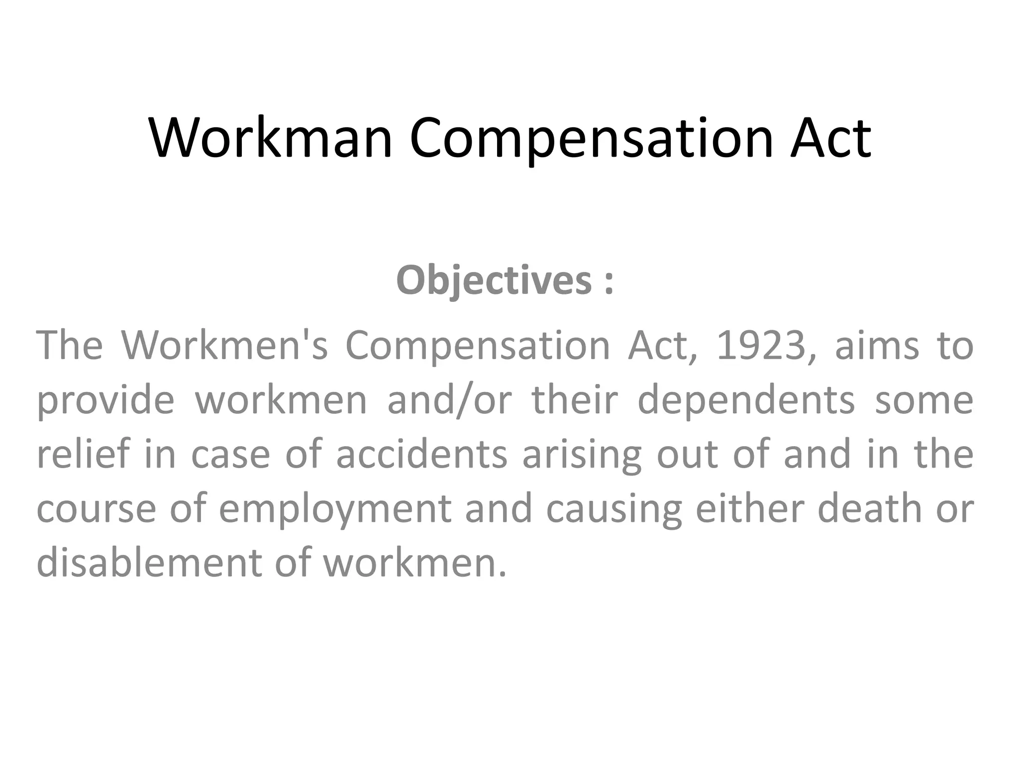 Workmancompensationact 110217002450-phpapp02 | PPT