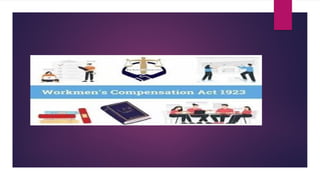 PPT presentation on Workmen Compensation Act, 1923.pptx