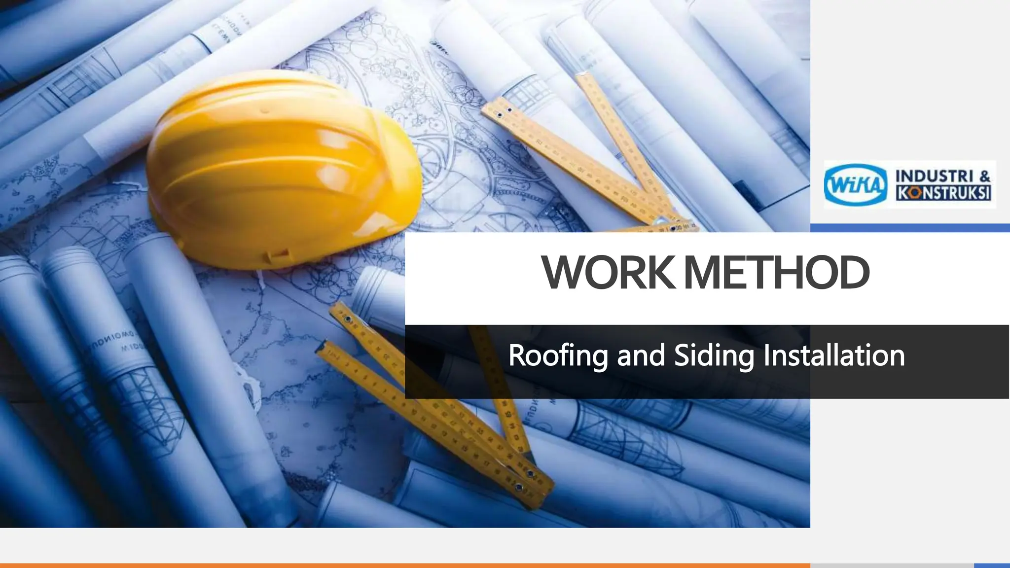 Work Method Roofing Siding for Steel Structure Building | PPTX