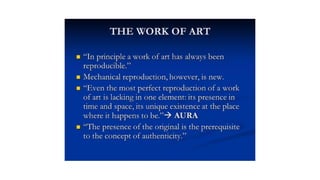 work of an art in the age of humans mechanical reproduction | PPT