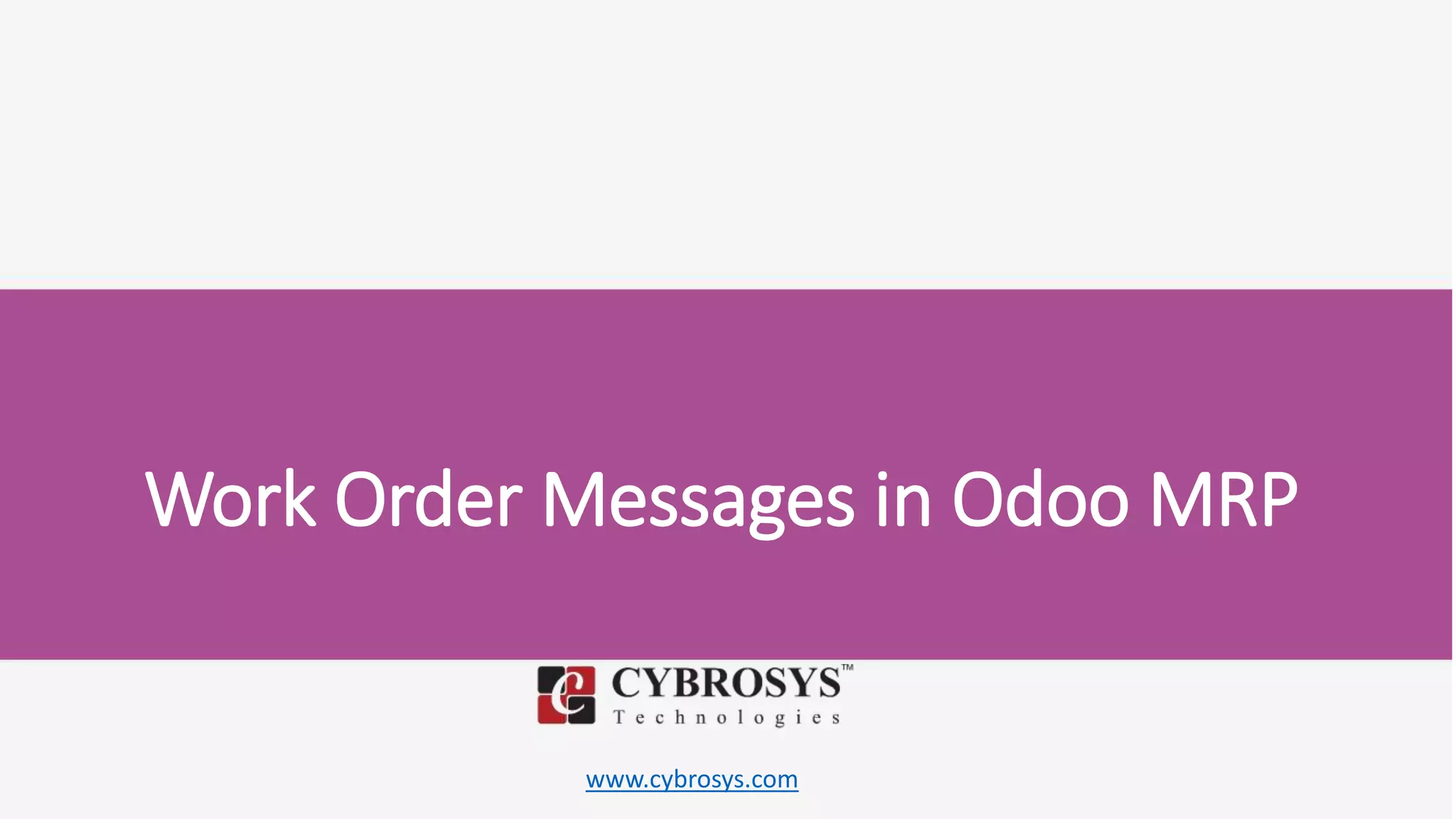 Work order messages in odoo mrp | PPT