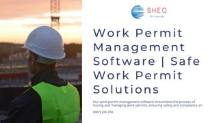Work Permit Management Software | Safe Work Permit Solutions | PPT