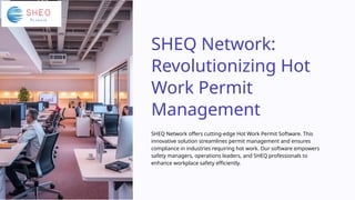 Hot Work Permit Management Software – SHEQ Network | PPT