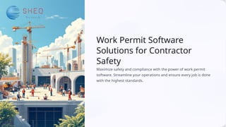 Permit to Work Software and Solutions for Contractor Safety | PPTX