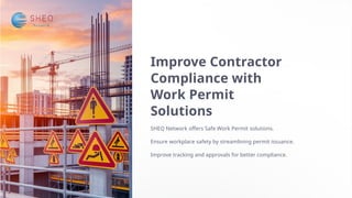 Improve Contractor Compliance with Work Permit Solutions | PPT