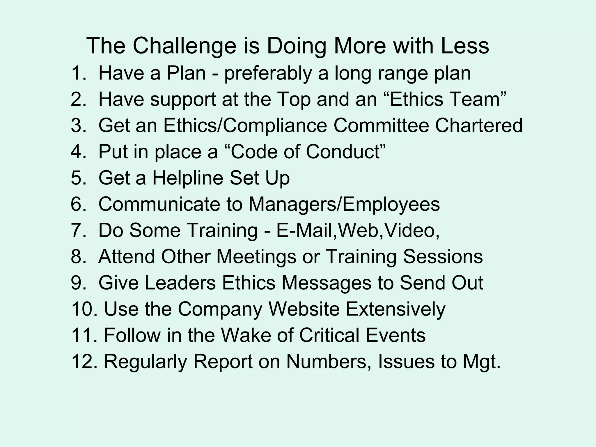 Implementing Ethics in the Workplace: Creating the Process ppt | PPT ...