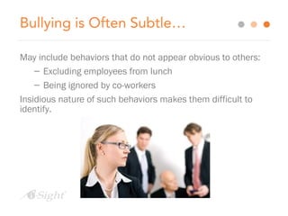 Workplace Bullying - What, Why and Who? | PPT