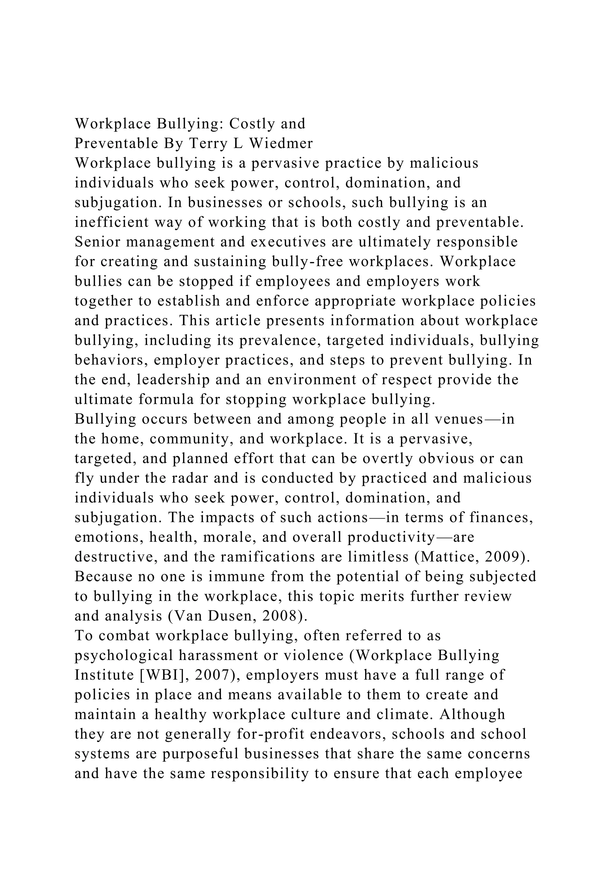 Workplace Bullying Costly and Preventable By Terry L Wiedmer .docx