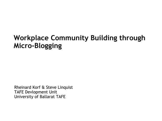 Workplace Community Building Through Micro Blo | PPT
