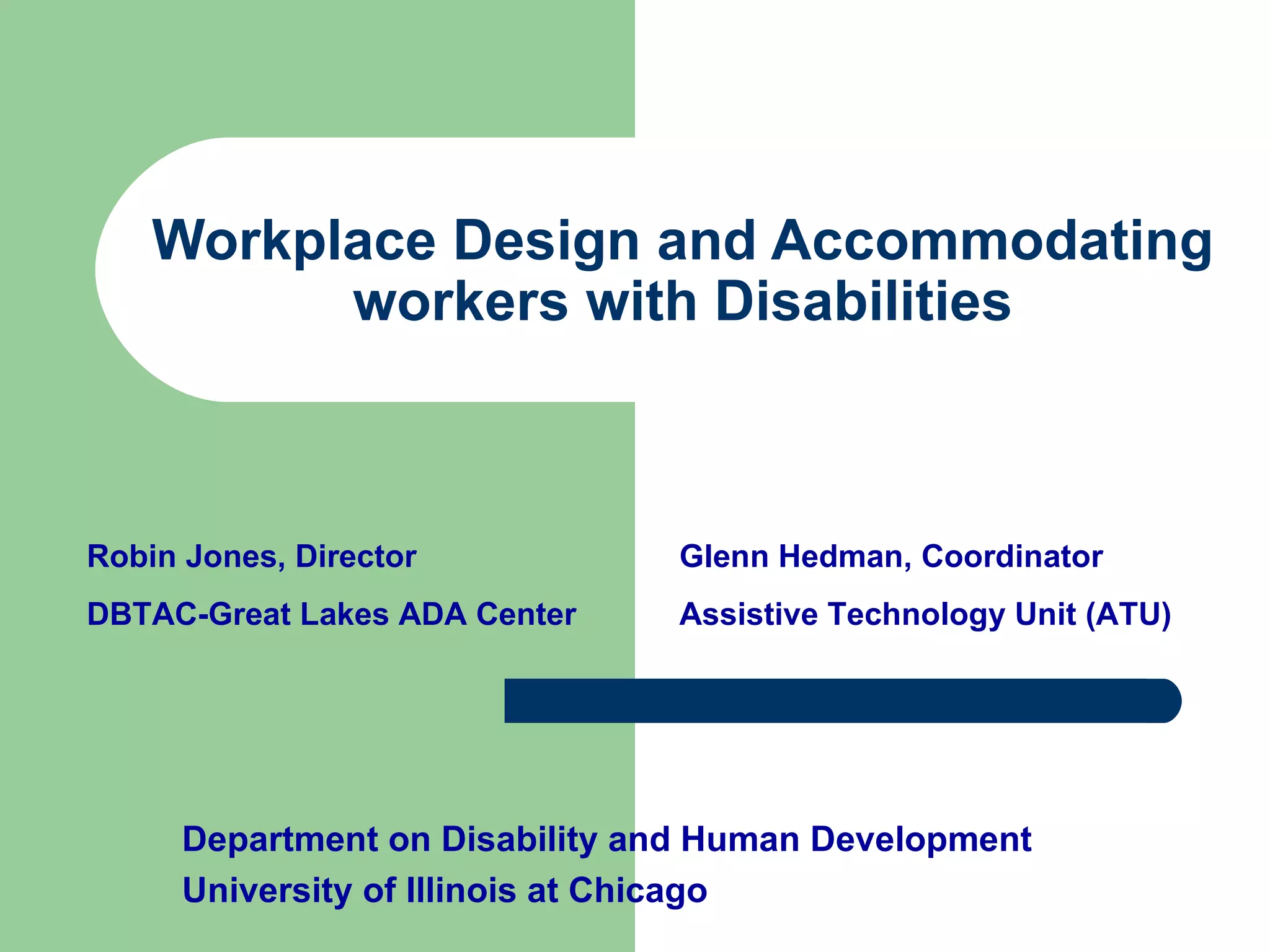 Workplace Design And Accommodating Workers With Disabilities | PPT