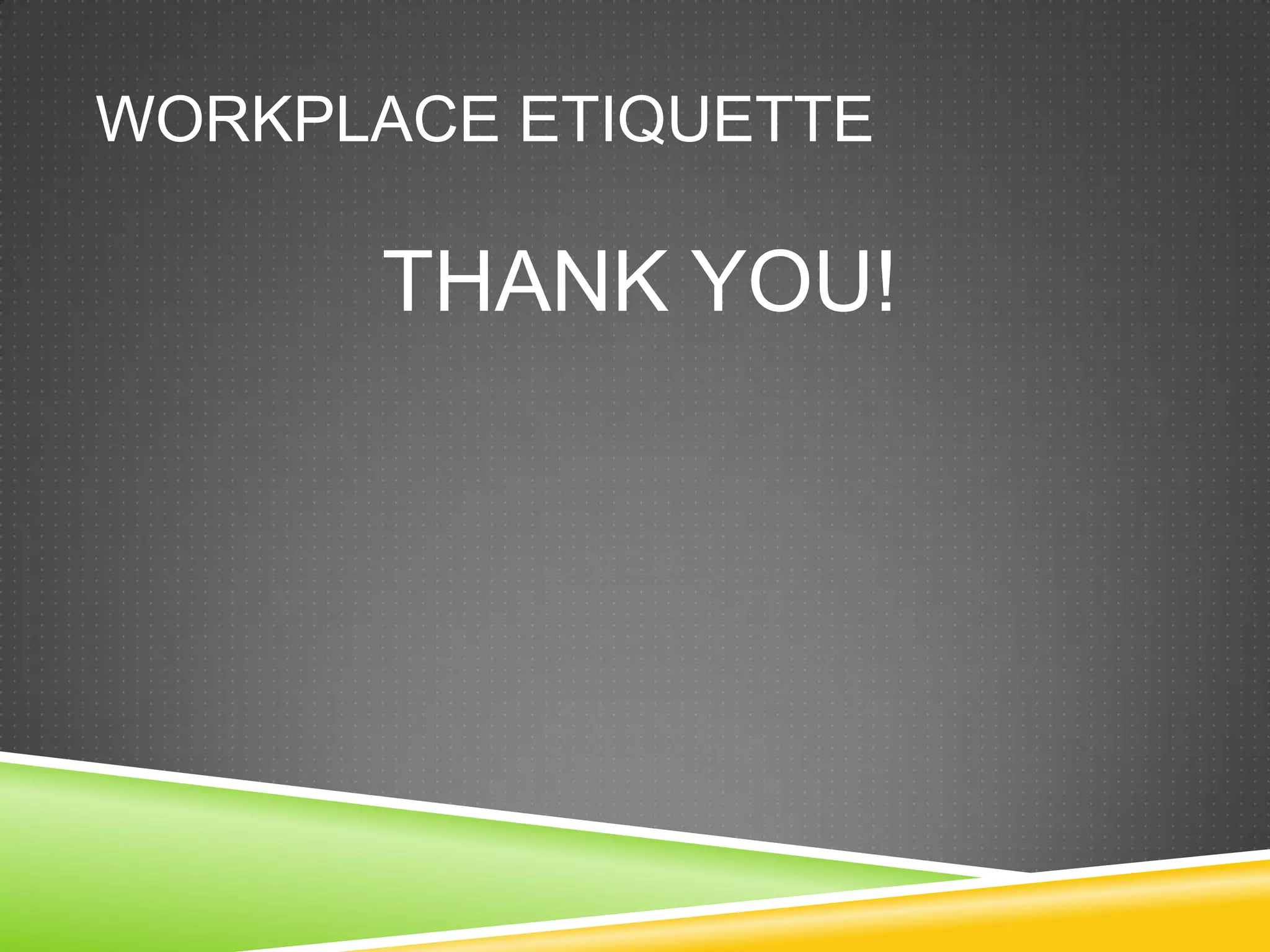 Workplace etiquette | PPTX