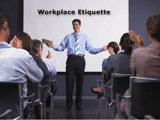 Workplace etiquette | PPT