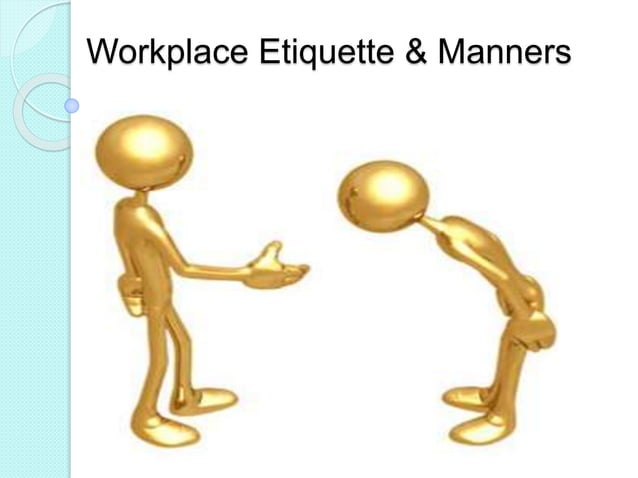 Workplace etiquette & manners | PPTX | Resume Writing and Advice | Job ...