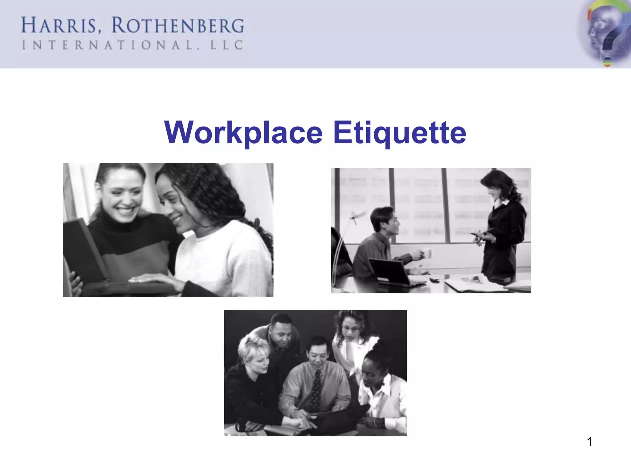 Workplace Etiquette Slides (1).ppt