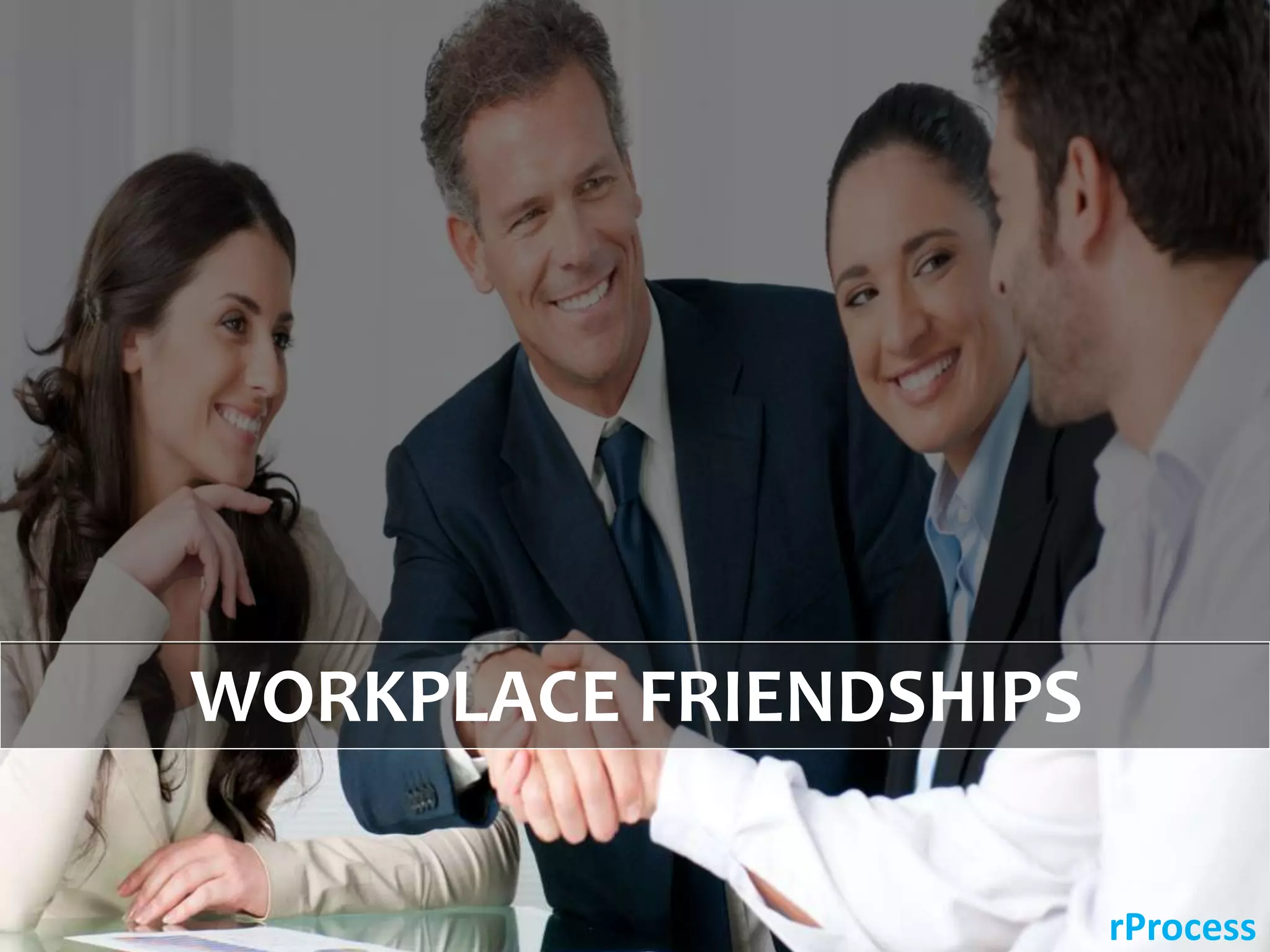 Workplace Friendships | PPTX