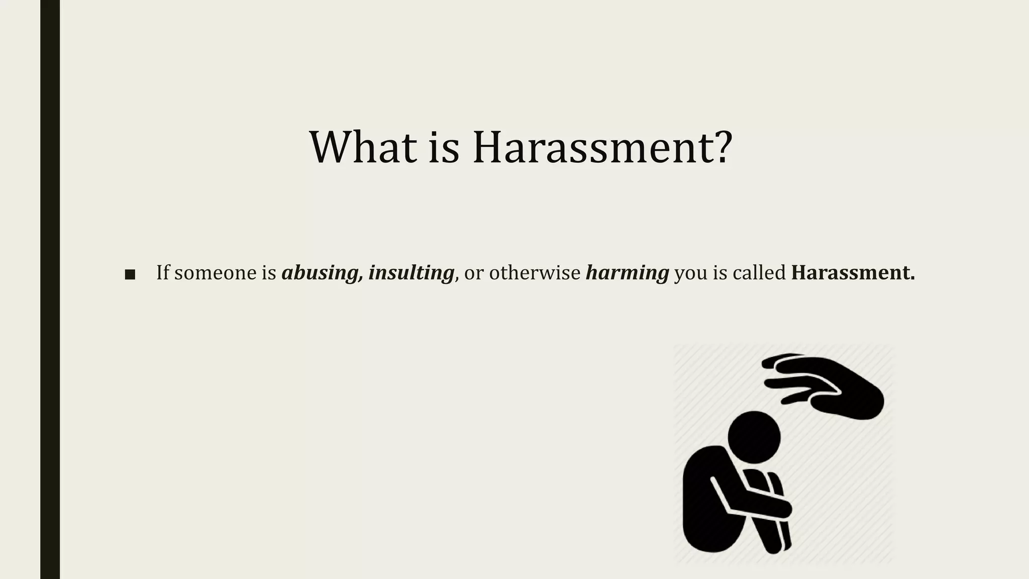 Work place Harassment | PPTX