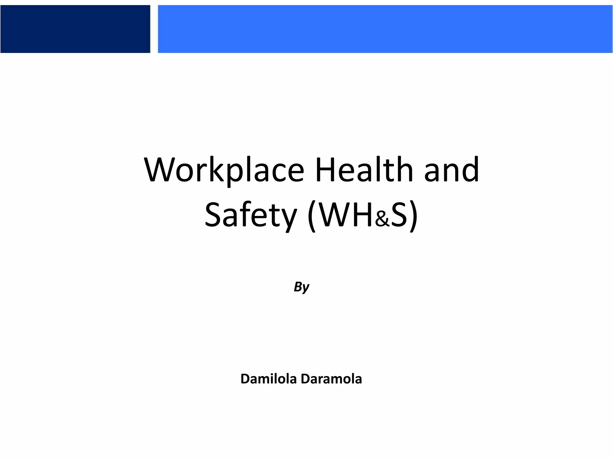 Workplace health and safety (wh&s) | PPTX