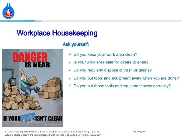 Workplace housekeeping