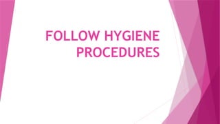 WORKPLACE HYGIENE PROCEDURES.pptx in Bartending | PPTX
