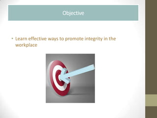 Workplace integrity- Aurelkys Estevez. -Human Capital Strategies | PPTX