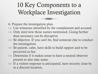 10 Key Components to a Workplace investigation | PDF