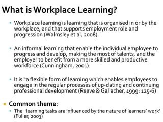 Workplace+learning+in+hpsr+training | PPTX
