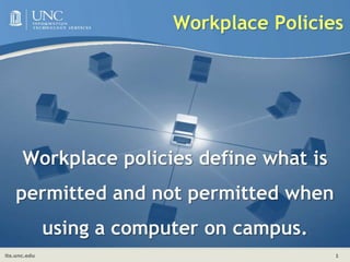 Security Awareness 9 10 09 V4 Workplace Policies | PPT
