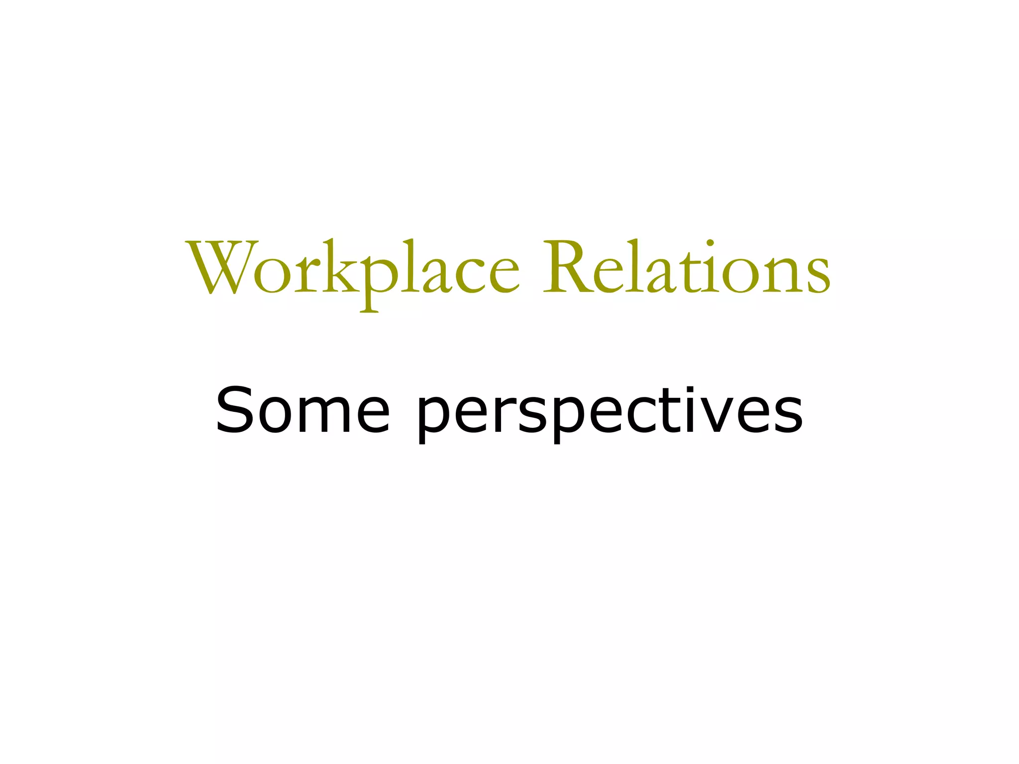 Workplace relations perspectives | PPT