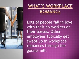 Workplace Romance