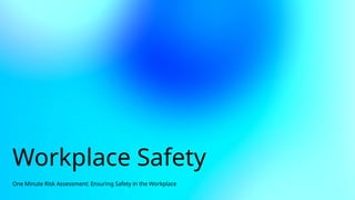 Workplace Safety-Risk Assessment for supervisors.pptx