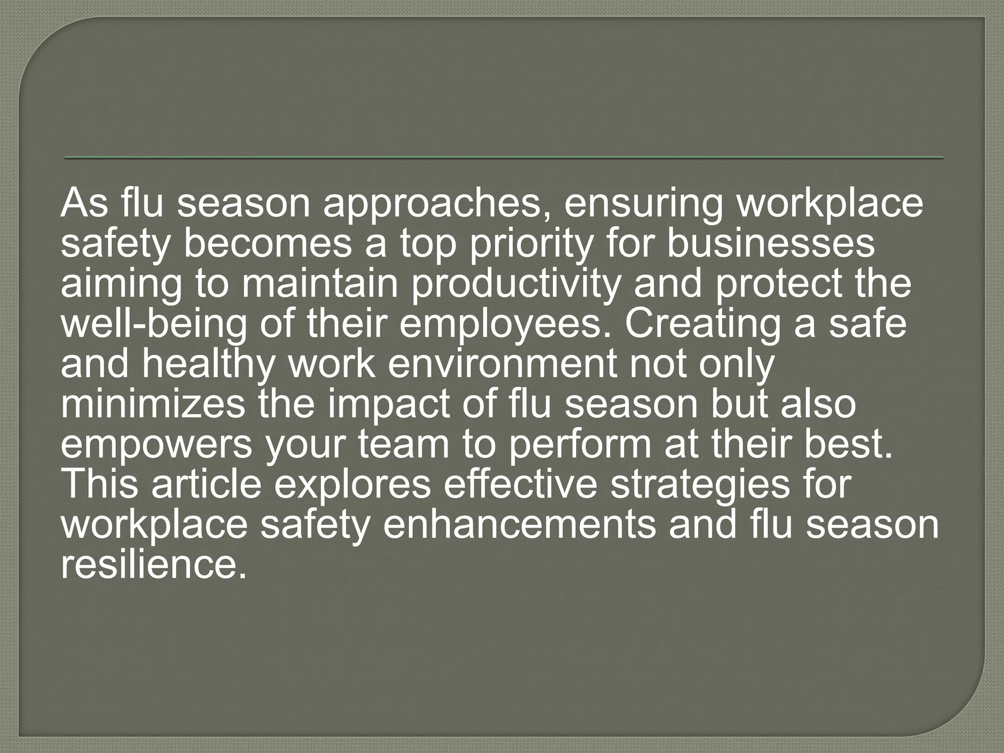 Workplace Safety Enhancements and Flu Season Resilience Empowering Your ...