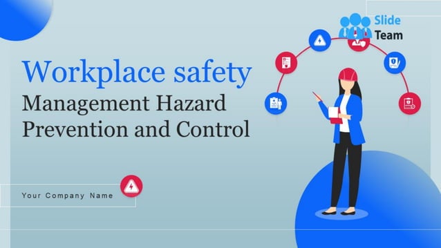 Workplace Safety Management Hazard Prevention And Control Powerpoint ...