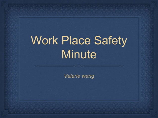 Work place safety minute | PPT