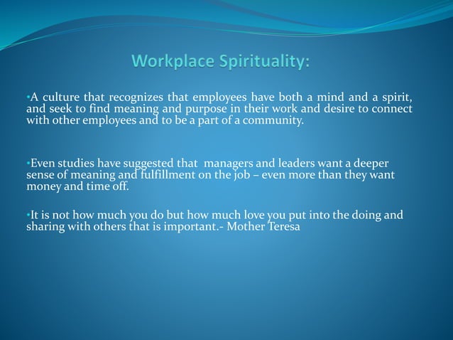 Workplace spirituality....MBA NIT Kurukshetra | PPTX | Spirituality ...