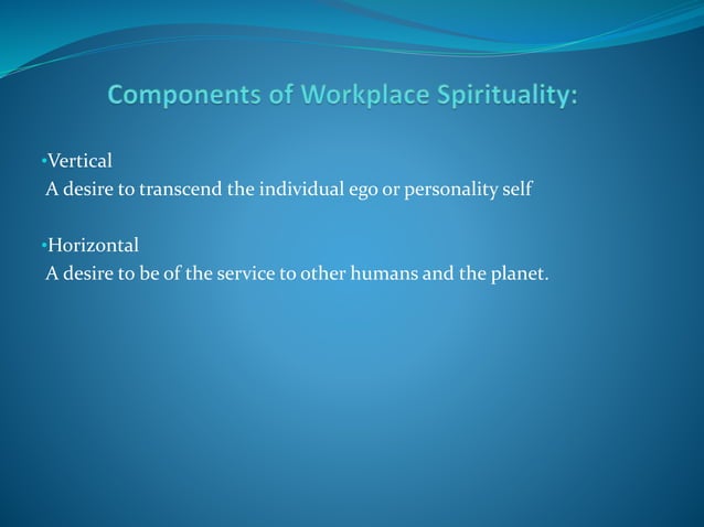 Workplace spirituality....MBA NIT Kurukshetra | PPTX | Spirituality ...