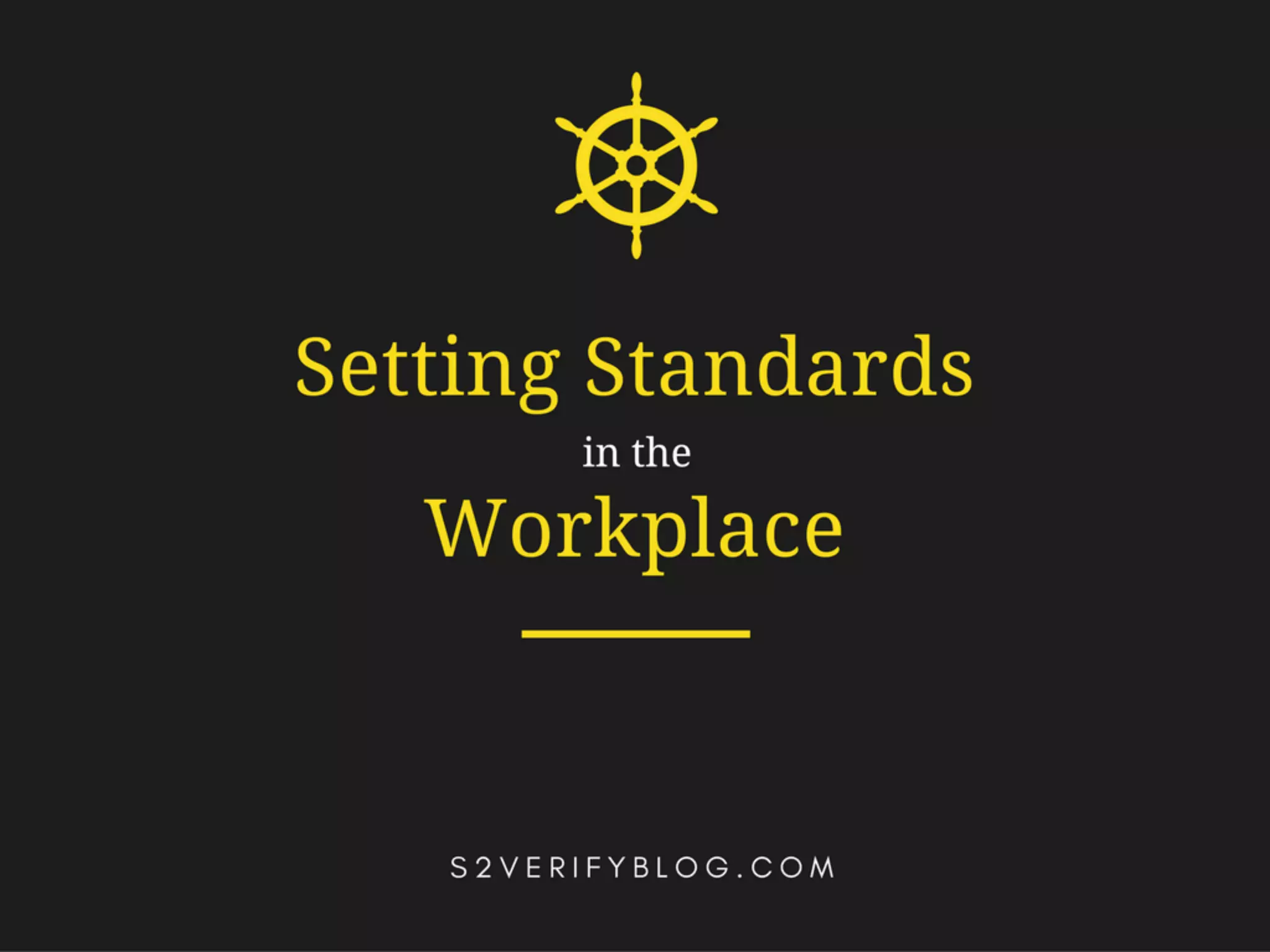 Setting Standards in the Workplace | PDF