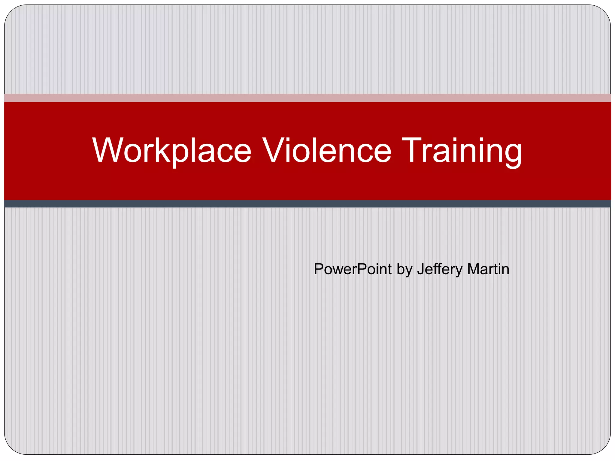 Workplace Violence Training | PPTX