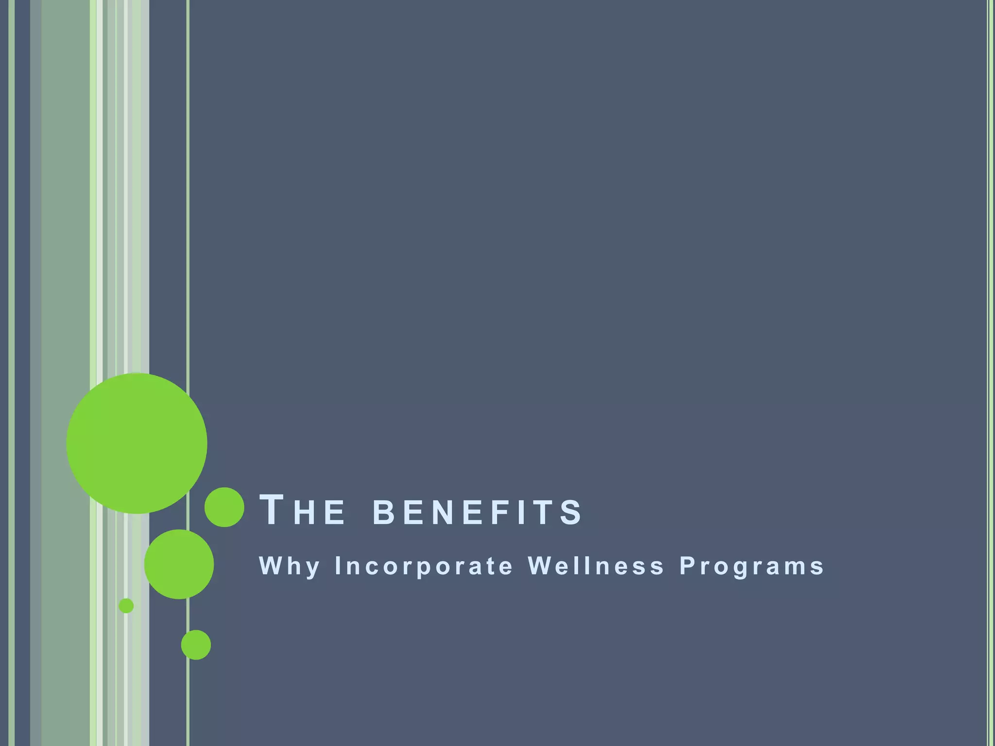 Benefits of Workplace Wellness Program | PPSX