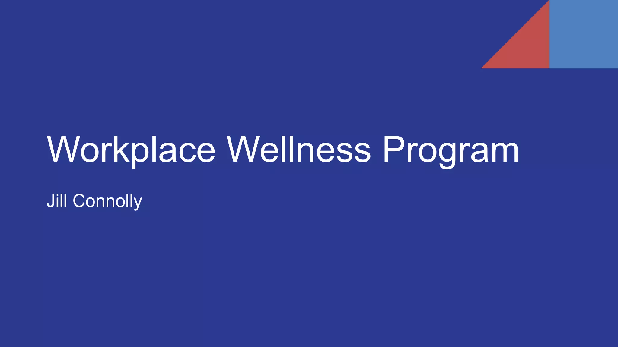 Workplace wellness program | PPT