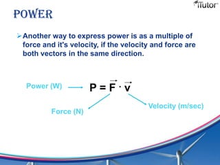 Work, power and energy | PPTX