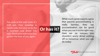 Work Procrastination: Advantages of Delaying Your Job Tasks | PDF