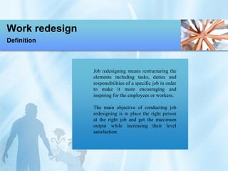 Work redesign and work schedule | PPTX