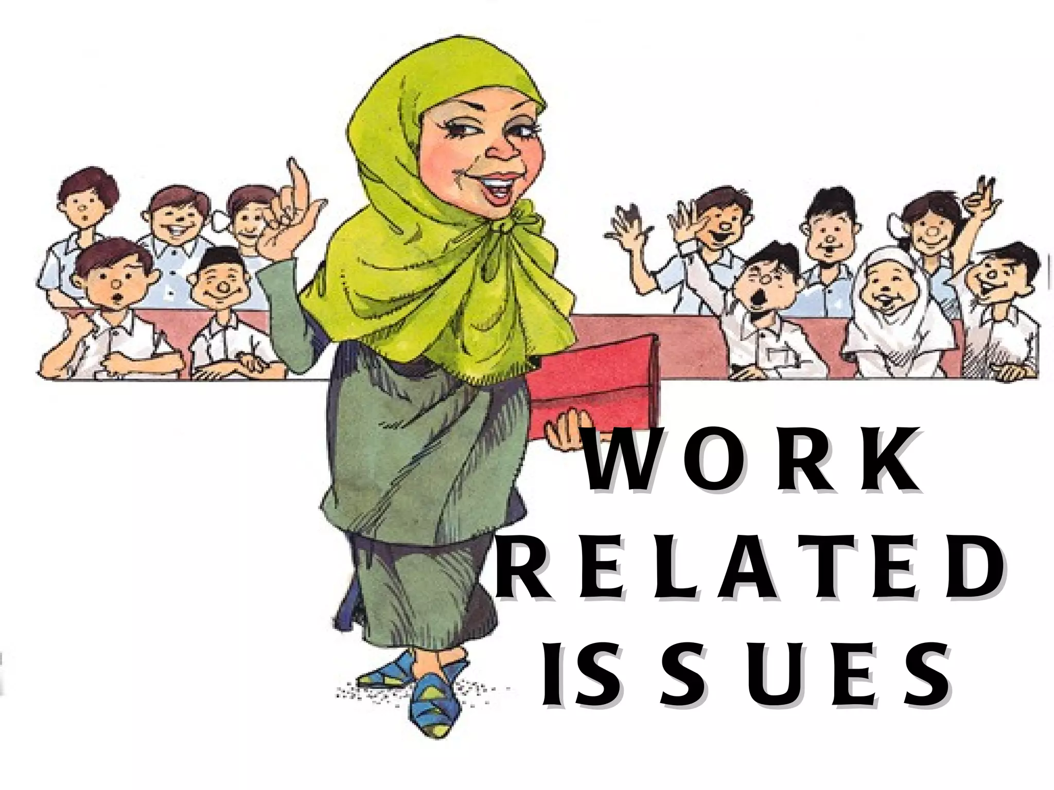 Work Related Issues | PPT