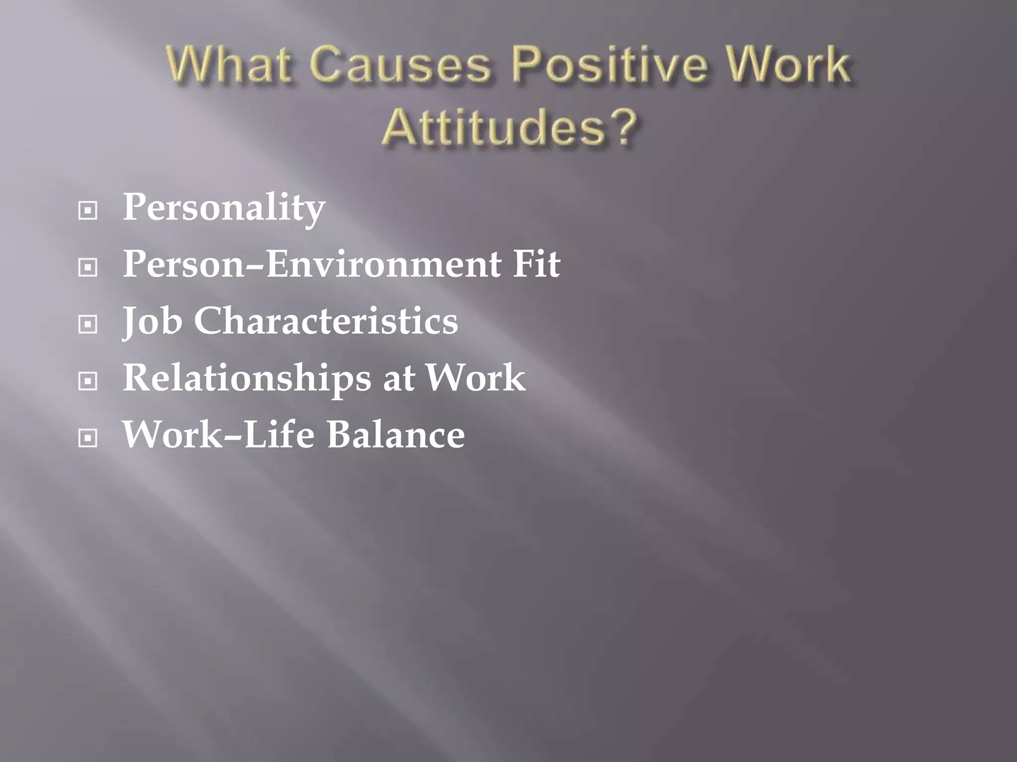 Work related attitudes | PPT