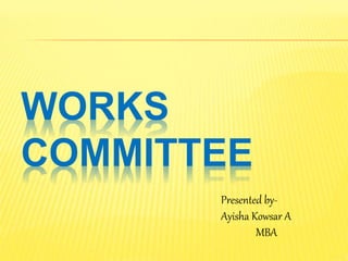 Works committee | PPTX