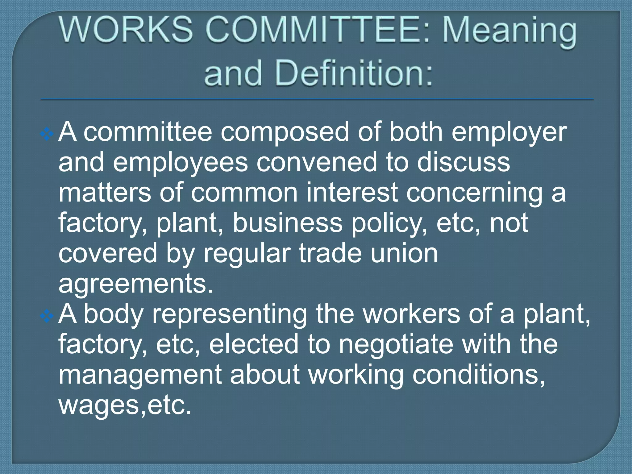 Works committees | PPTX