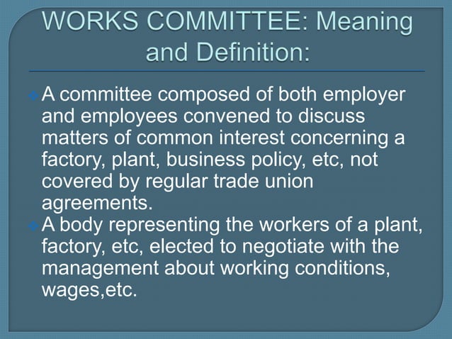 Works committees | PPTX